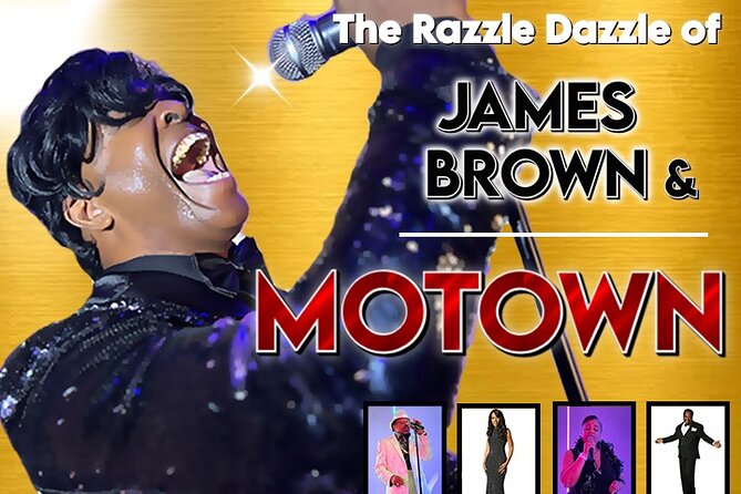 The Razzle Dazzle of James Brown and Motown
